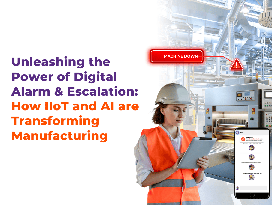 Unleashing the Power of Digital Alarm & Escalation: How IIoT and AI are Transforming ...